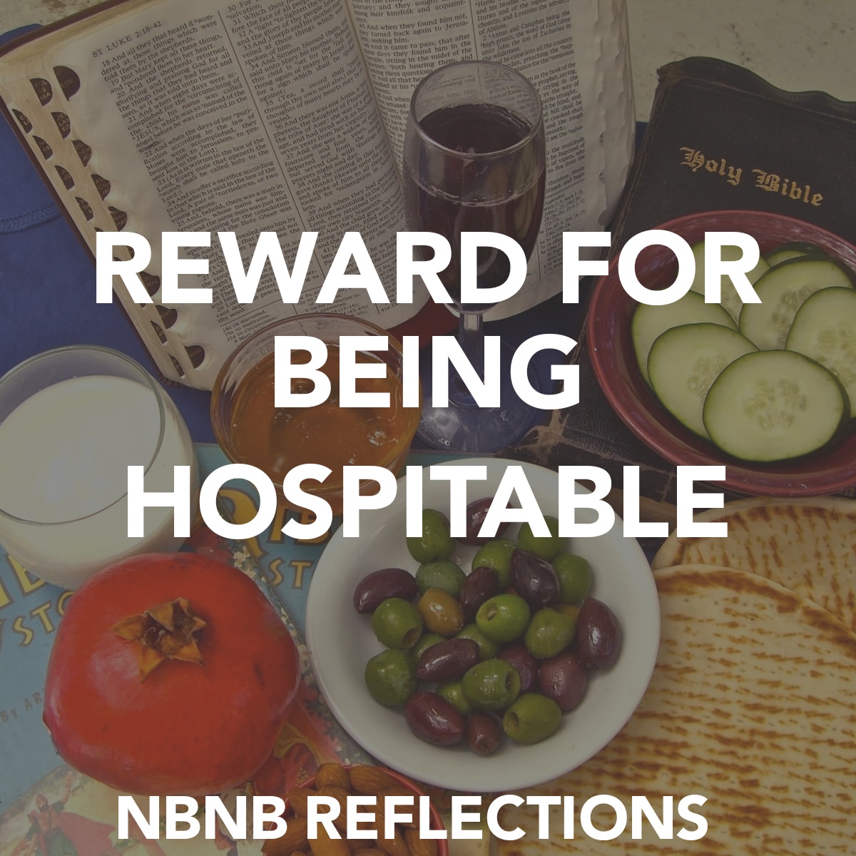REWARD FOR BEING HOSPITABLE – NO BIBLE NO BREAKFAST DAILY BIBLE ...