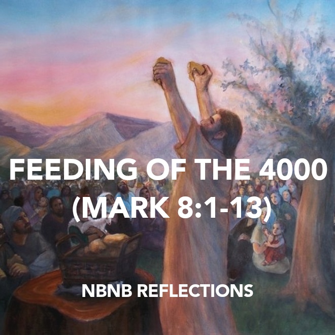 FEEDING OF THE 4000 (MARK 8:1-13) – NO BIBLE NO BREAKFAST DAILY BIBLE ...