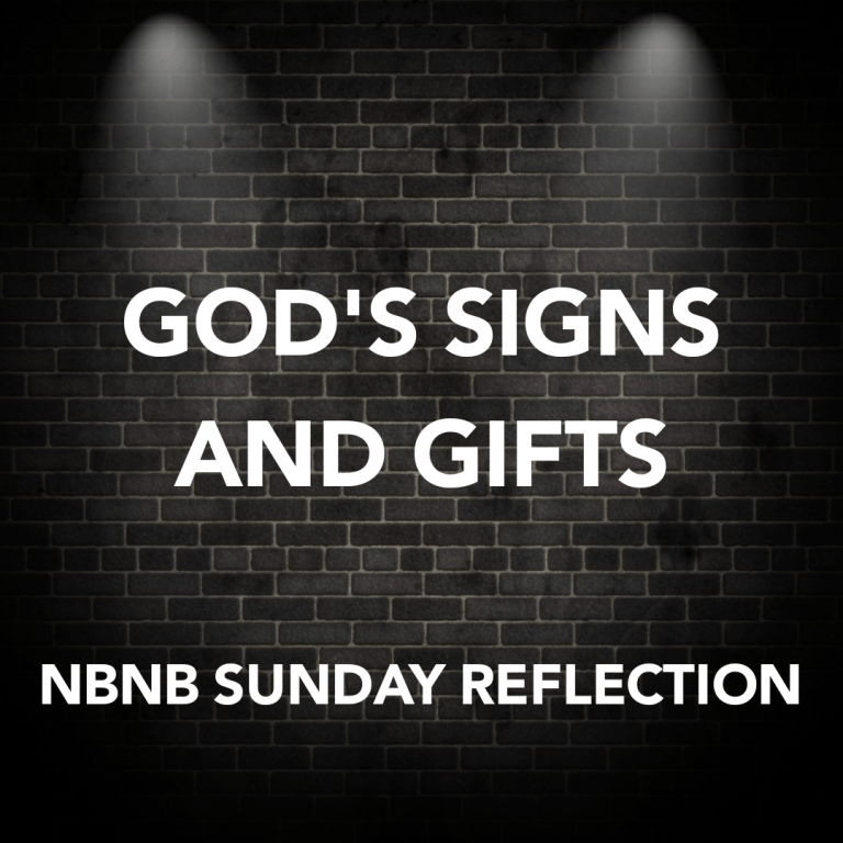GOD’S SIGNS AND GIFTS – NO BIBLE NO BREAKFAST DAILY BIBLE REFLECTIONS ...